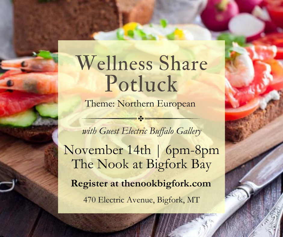 Wellness Share Potluck | Bigfork | Small Village - Big Adventure